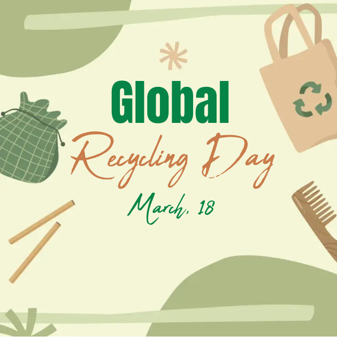 Global recycling day Template | PosterMyWall