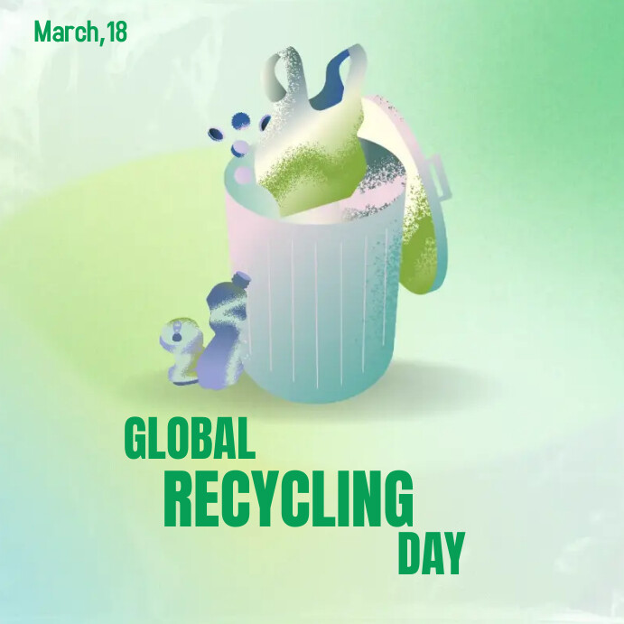 Global recycling day Template | PosterMyWall