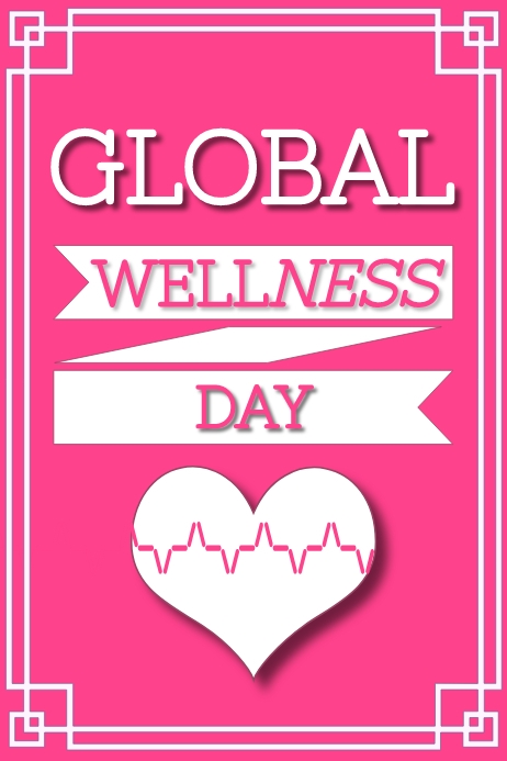 Copy of Global Wellness Day | PosterMyWall