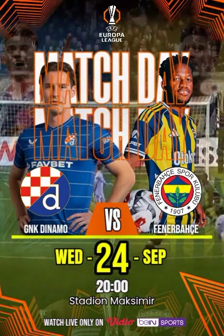 GNK Dinamo VS Fenerbahçe MATCH DAY UEFA EUROPA LEAGUE Template ...