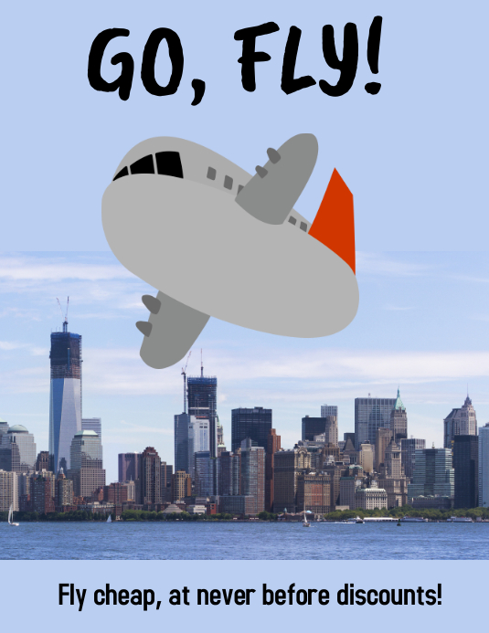 Copy of Go Fly | PosterMyWall