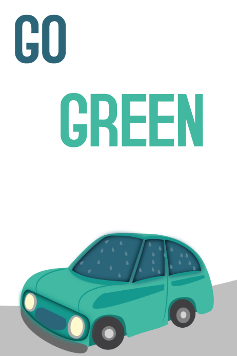 Go Green, An Environment Poster Template | PosterMyWall