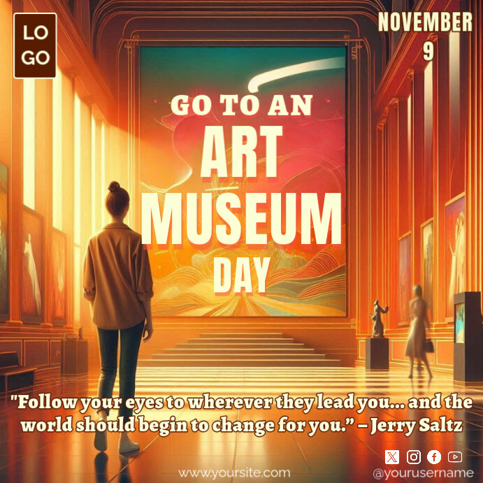 Go To An Art Museum Day Template | PosterMyWall