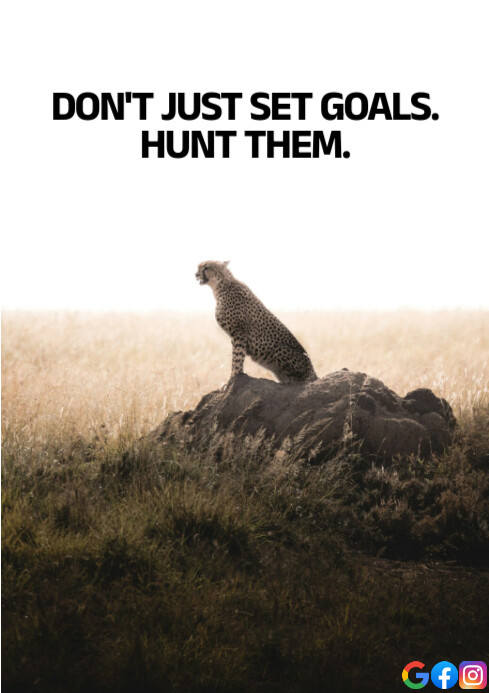 GOAL AND HUNT QUOTE TEMPLATE | PosterMyWall