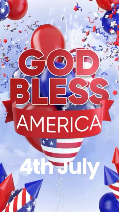 Copy of God Bless America 4th July | PosterMyWall