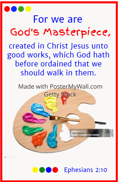 Copy of God's Masterpiece | PosterMyWall