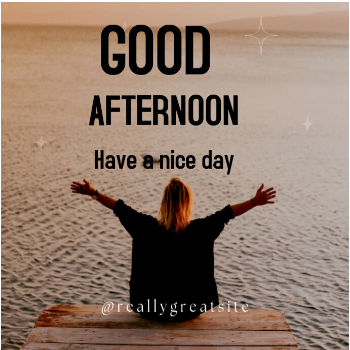 Good afternoon Instagram post Template | PosterMyWall