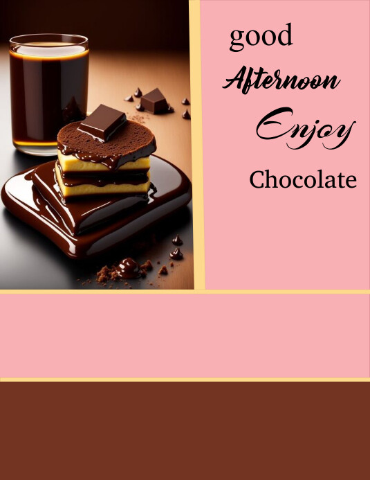 good aftrenoon enjoy chocolate Template | PosterMyWall