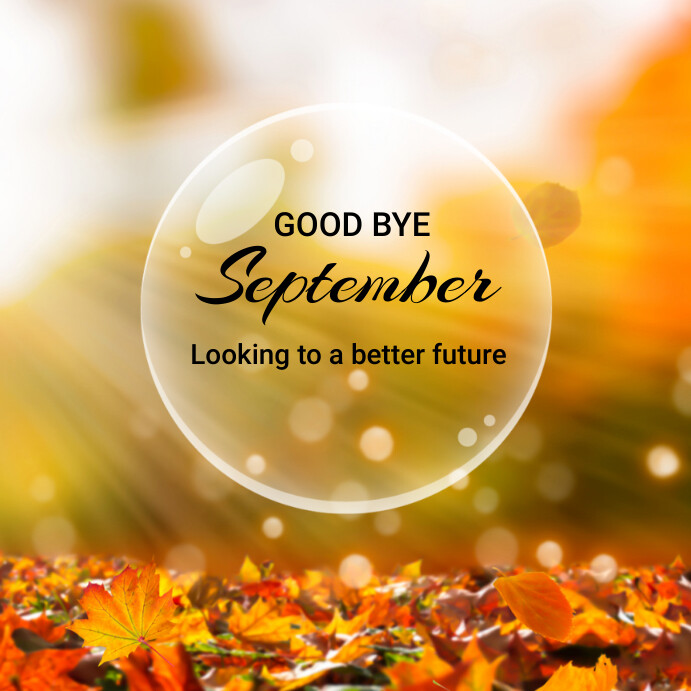 Copy of Good by September | PosterMyWall