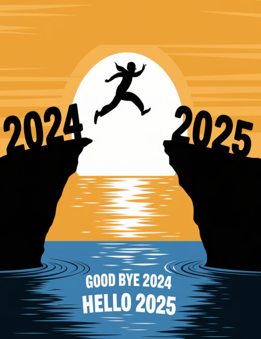 Good bye 2024 hello 2025 Template | PosterMyWall