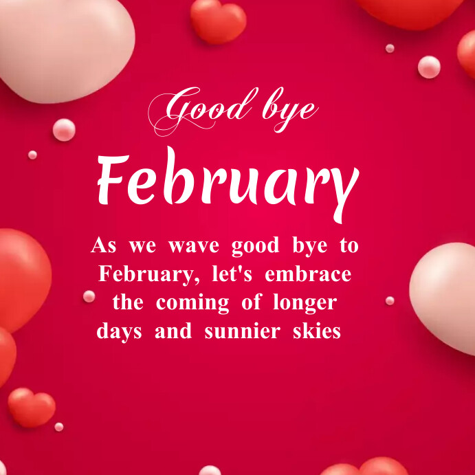 Modèle Good bye February Instagram post 2024 | PosterMyWall