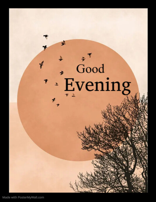 good evenig Template | PosterMyWall