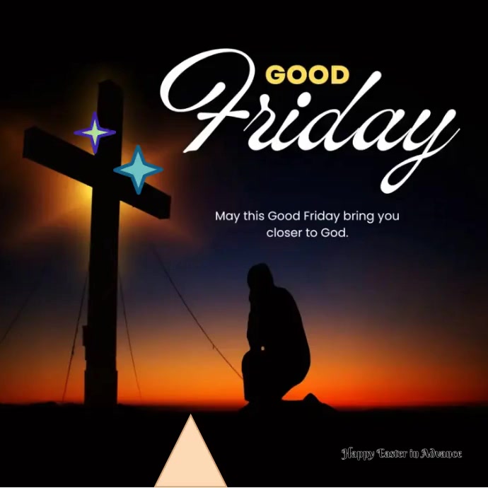 Good friday, Easter friday. Cross Template | PosterMyWall