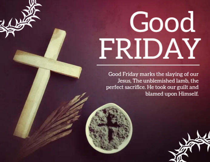 Good Friday Celebration Template | PosterMyWall