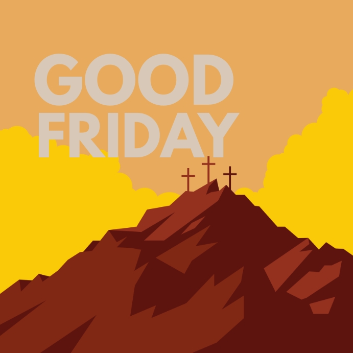GOOD FRIDAY CHURCH TEMPLATE | PosterMyWall