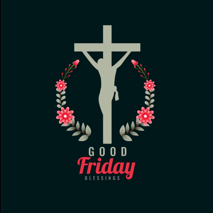 Good Friday Template | PosterMyWall