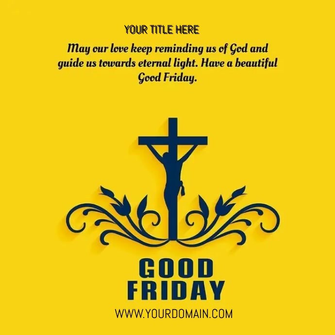 Good FRIDAY Template | PosterMyWall