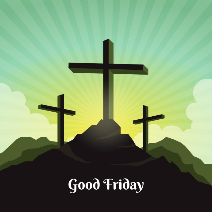 Copy of Good Friday | PosterMyWall