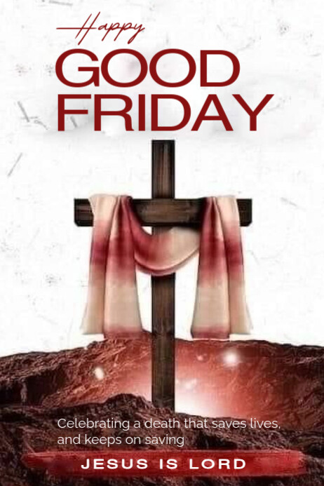 GOOD FRIDAY Template | PosterMyWall