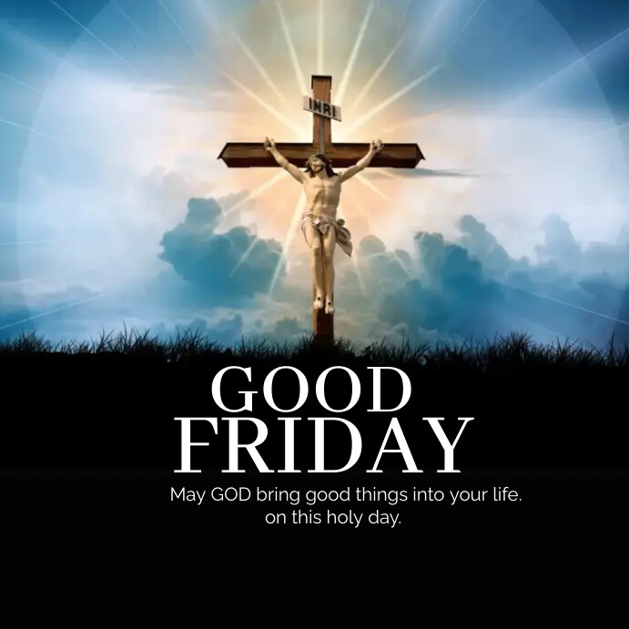 Good Friday Template | PosterMyWall