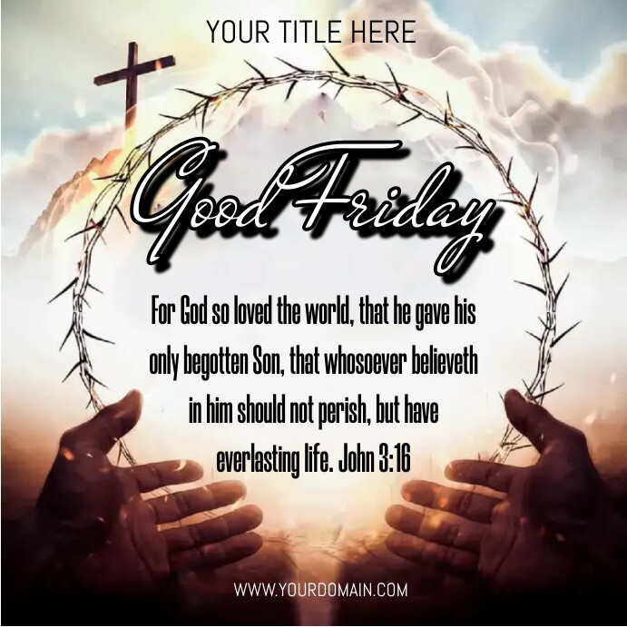 Good FRIDAY Template | PosterMyWall