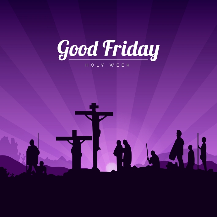 Copy of Good Friday | PosterMyWall