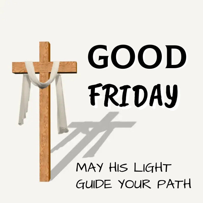 Good Friday Template | PosterMyWall