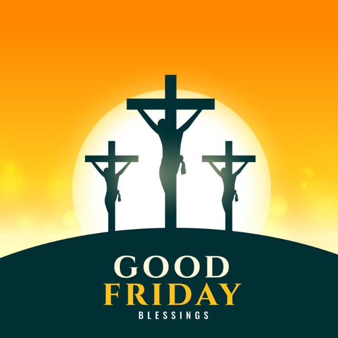 Good friday Template | PosterMyWall