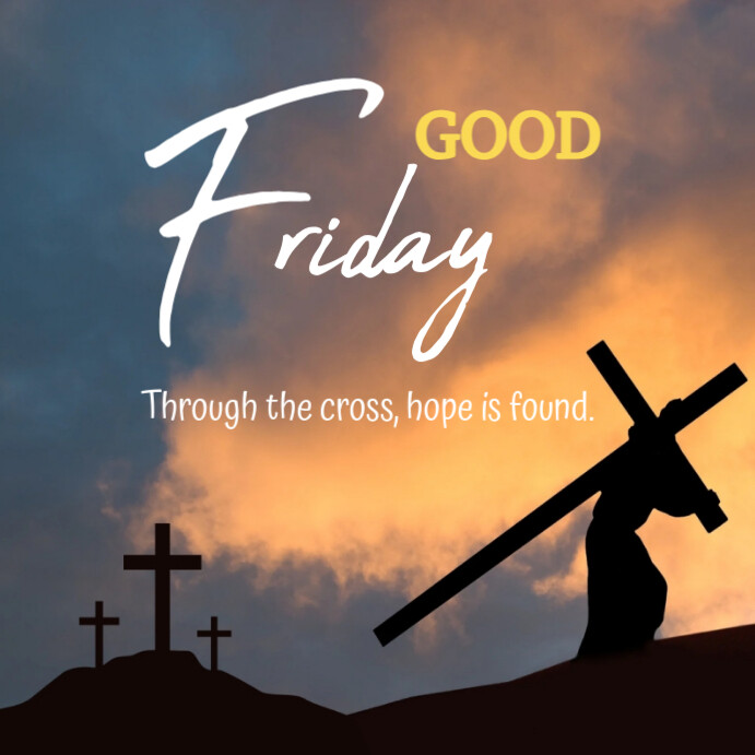 Good Friday Template | PosterMyWall