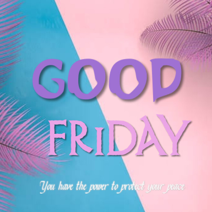 Good Friday Template | PosterMyWall