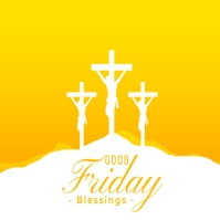 GOOD FRIDAY Template | PosterMyWall