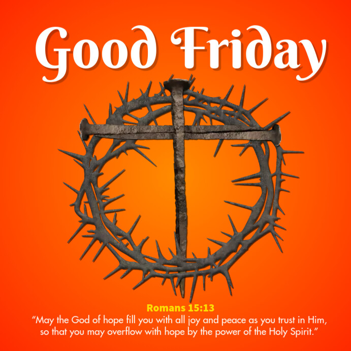 GOOD FRIDAY INSTA.KC Template | PosterMyWall