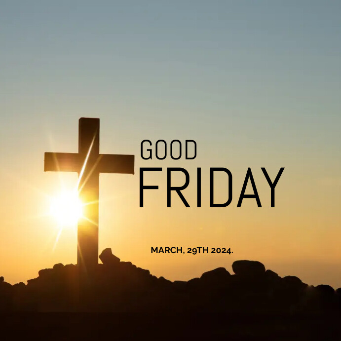 Copy Of GOOD FRIDAY INSTAGRAM POST PosterMyWall copy-of-good-friday-instagram-post-postermywall