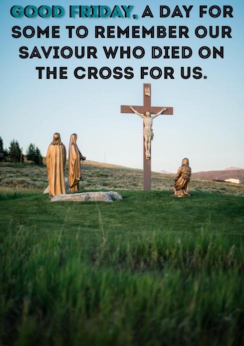 GOOD FRIDAY QUOTE TEMPLATE | PosterMyWall