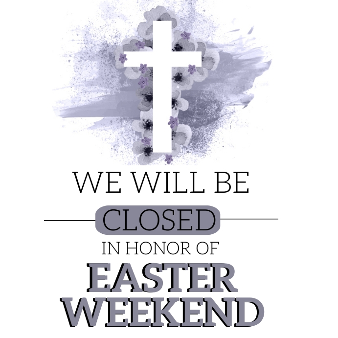 GOOD FRIDAY SHOP CLOSED NOTICE TEMPLATE | PosterMyWall