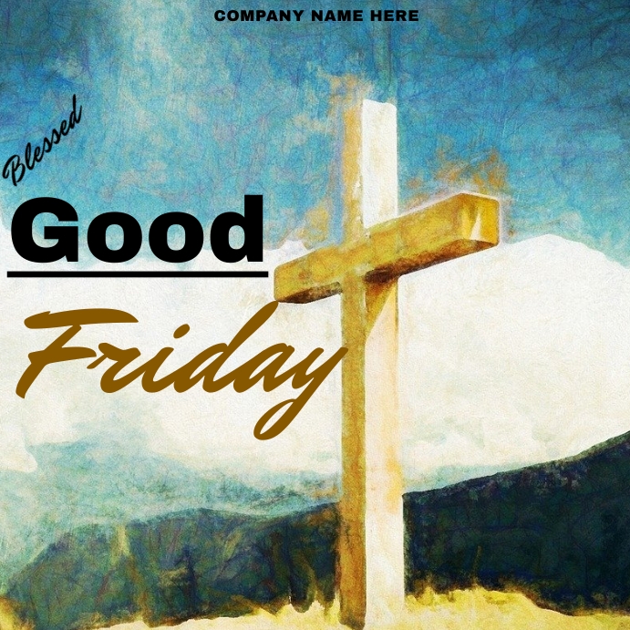 Good Friday wishes Template | PosterMyWall