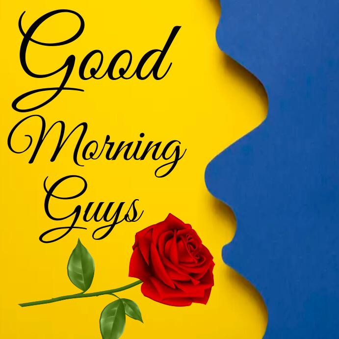 GOOD MORNING (1) Template | PosterMyWall