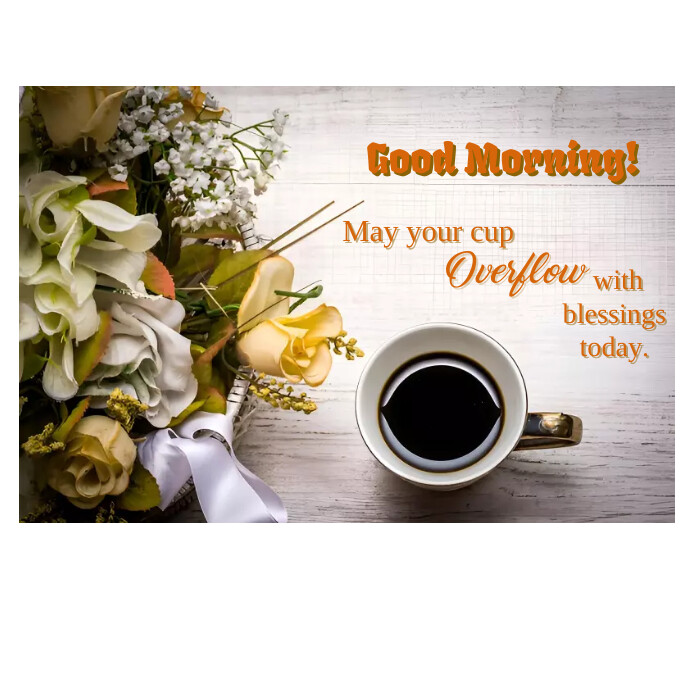 Plantilla de Good morning 18 | PosterMyWall