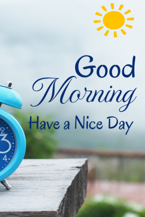 Copy of Good morning 2024 | PosterMyWall