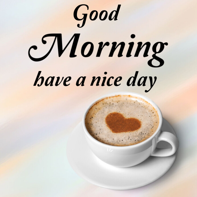 Plantilla de Good Morning card | PosterMyWall