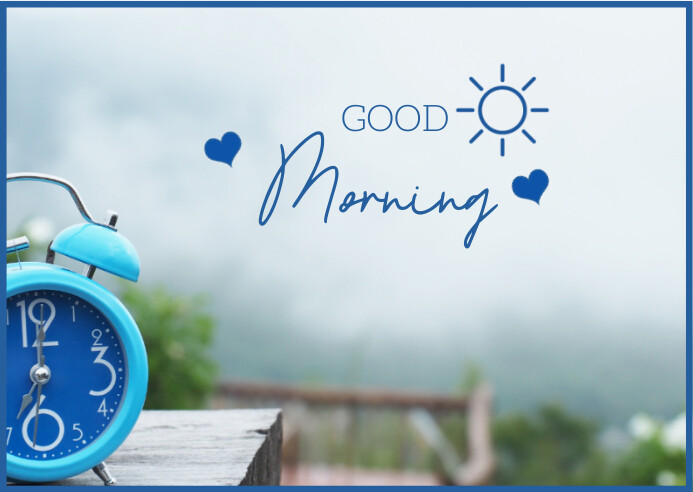 good morning Template | PosterMyWall