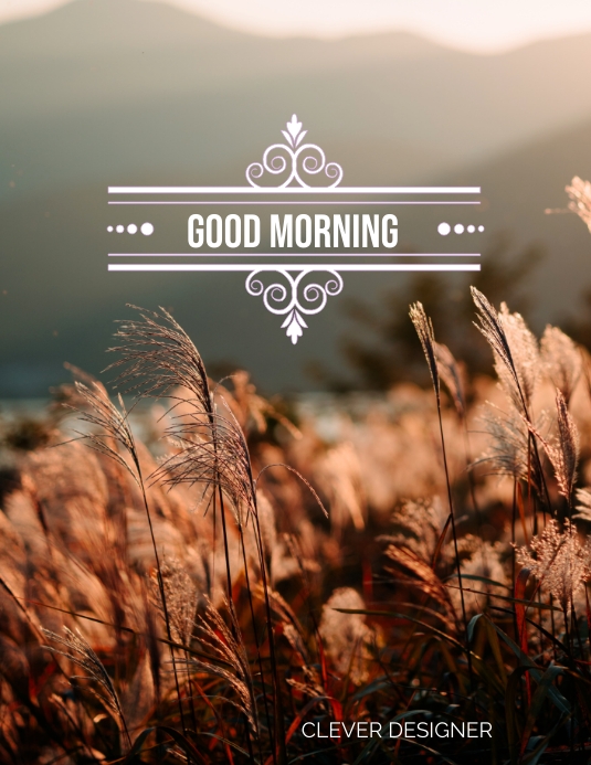 GOOD MORNING Template | PosterMyWall
