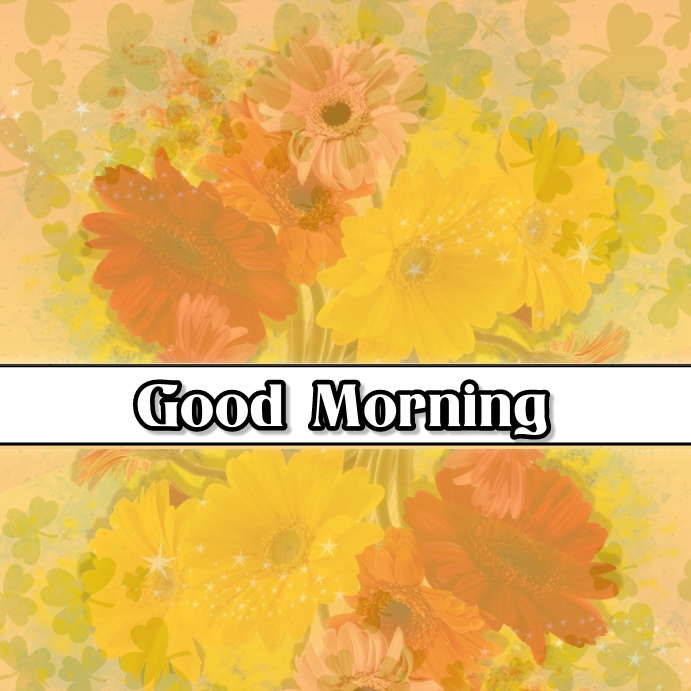 Plantilla de good morning | PosterMyWall