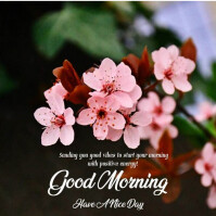 GOOD MORNING Template | PosterMyWall