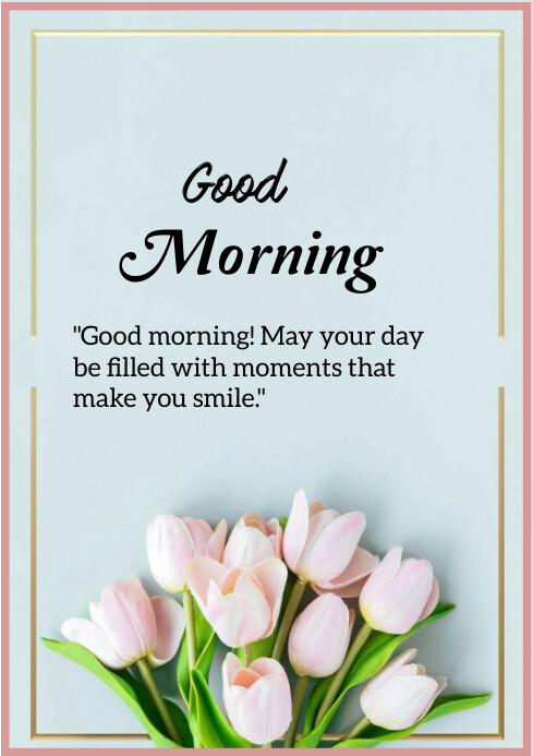 good morning Template | PosterMyWall
