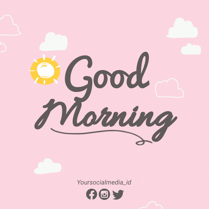 good morning Template | PosterMyWall