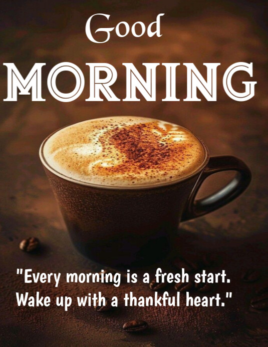 Good Morning Template | PosterMyWall