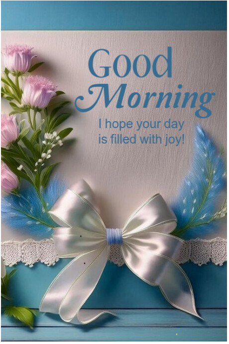 Good morning Template | PosterMyWall