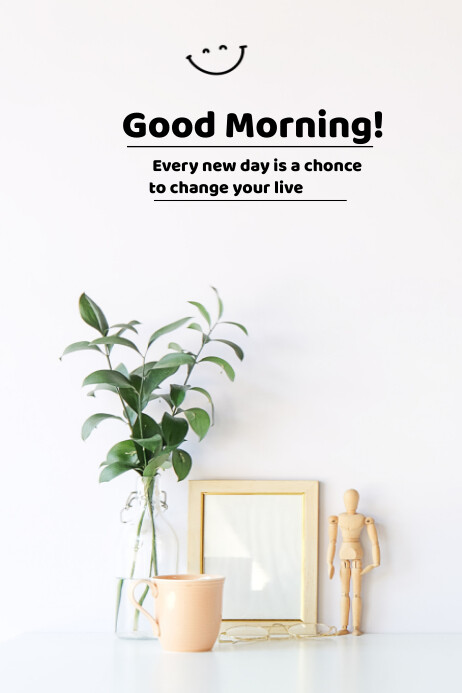 Copy of good morning | PosterMyWall