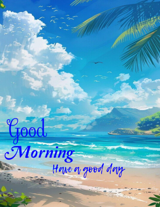 Good morning Template | PosterMyWall